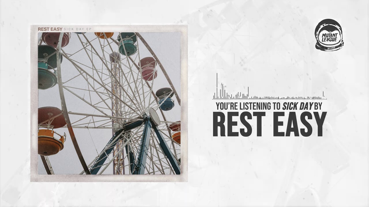 Rest Easy - Sick Day (Official Audio) - YouTube