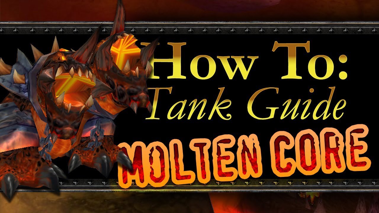How To: Tank Guide - Core Hound Packs(+AoE tank strat) | Vanilla ...