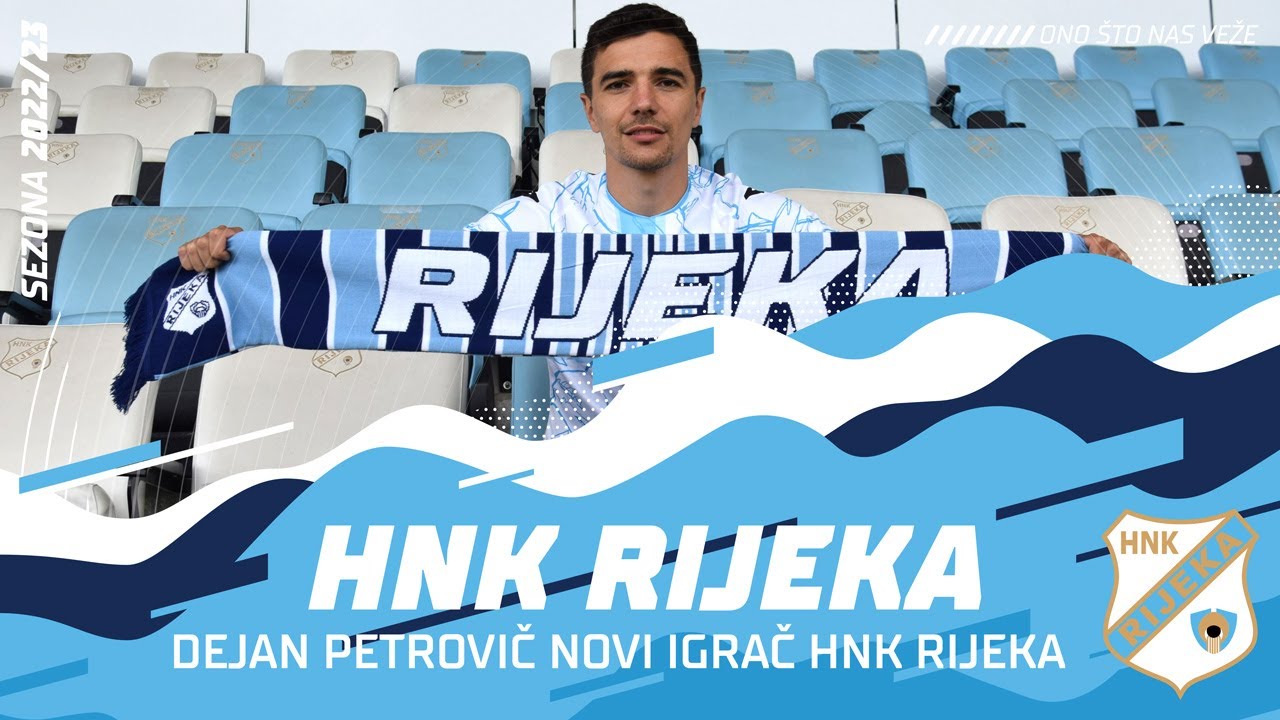 Dejan Petrovič novi igrač HNK Rijeka - YouTube