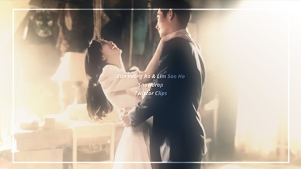 Eun Yeong Ro & Lim Soo Ho | Snowdrop | Twixtor Clips - YouTube