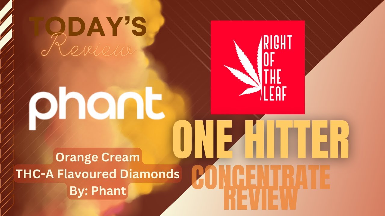 Orange Cream THC A Diamonds by Phant One Hitter Concentrate Review ...