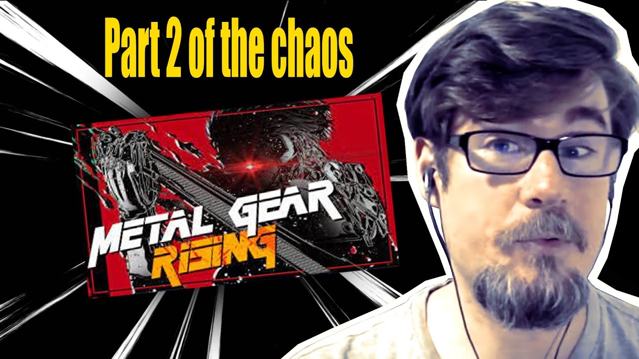 Max0r's Metal Gear Rising | Part 2 🔴 REACTION 🔴 Overstimulated! - YouTube