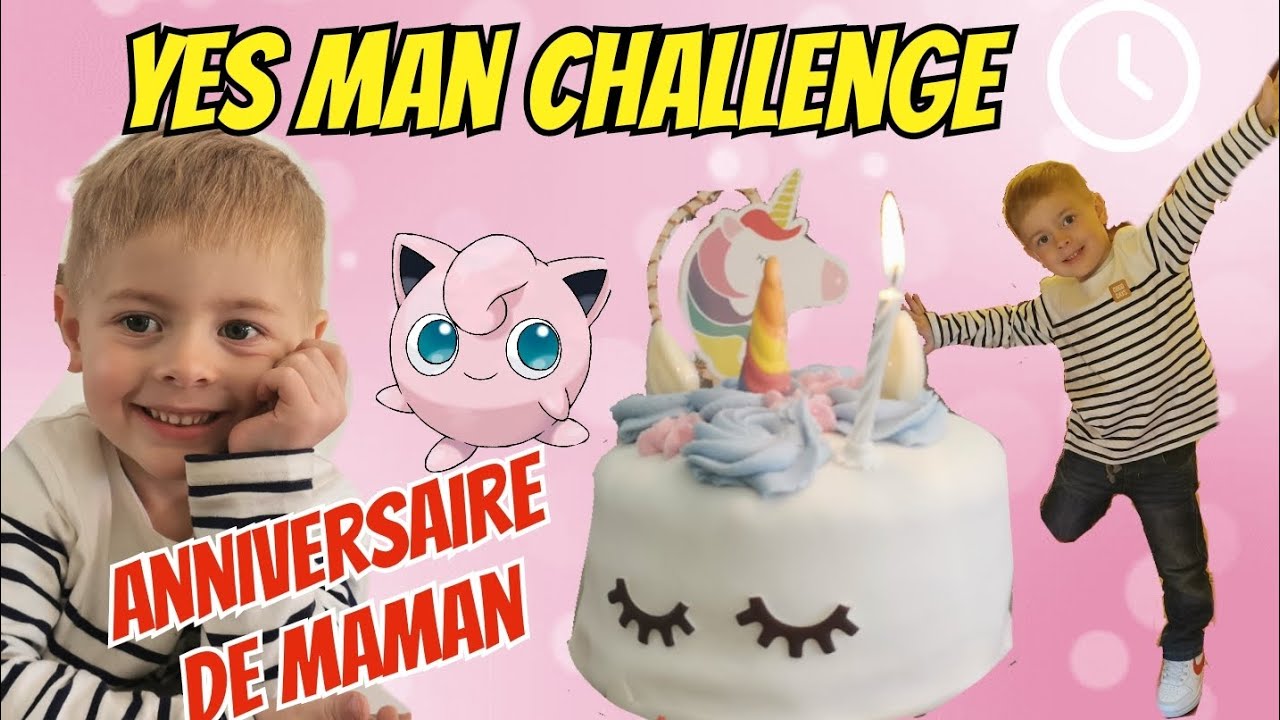 YES MAN CHALLENGE pour L'ANNIVERSAIRE DE MAMAN ! - YouTube