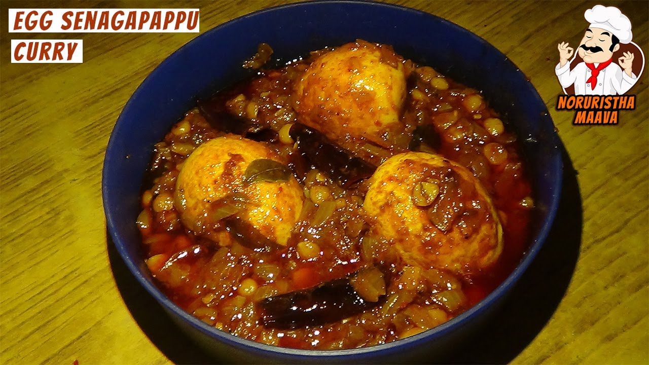 Egg Senagapappu curry recipe in telugu | veg curry recipe | noururistha ...