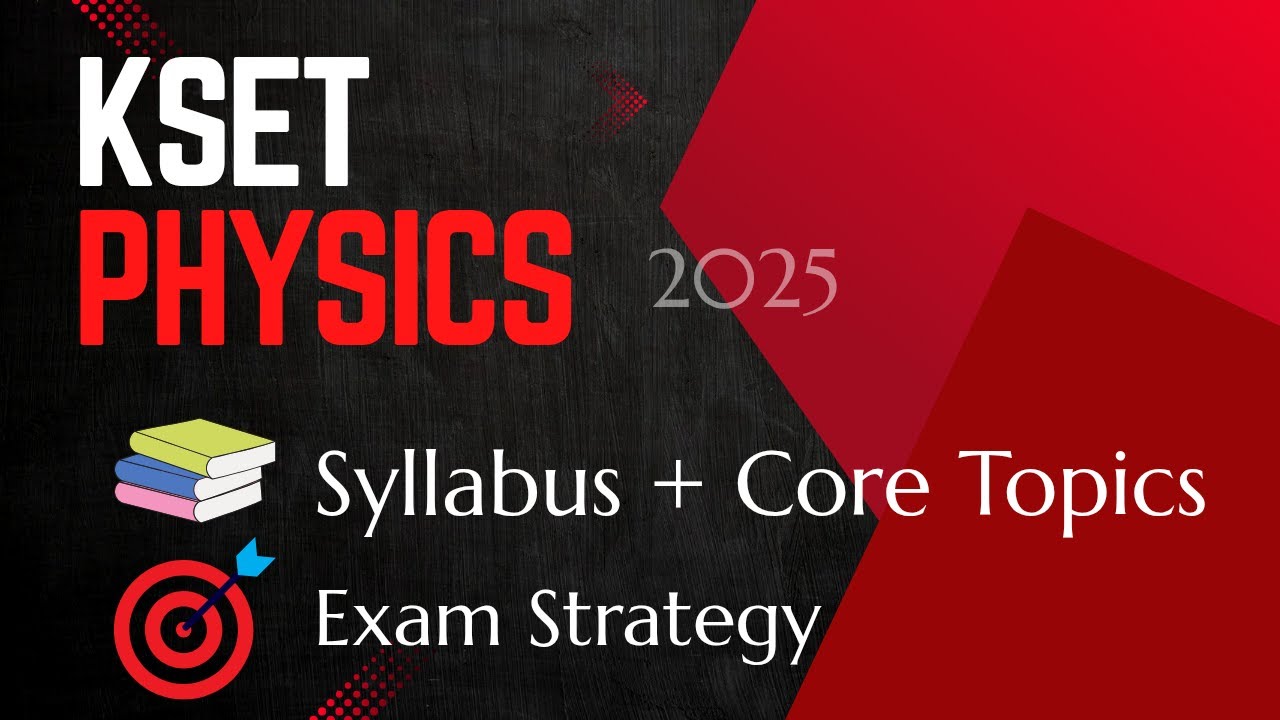KSET Physics Syllabus Overview 2025 - YouTube