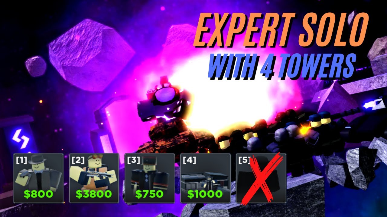 Solo Expert With 4 Towers Only (Full Run) Tower Blitz - YouTube
