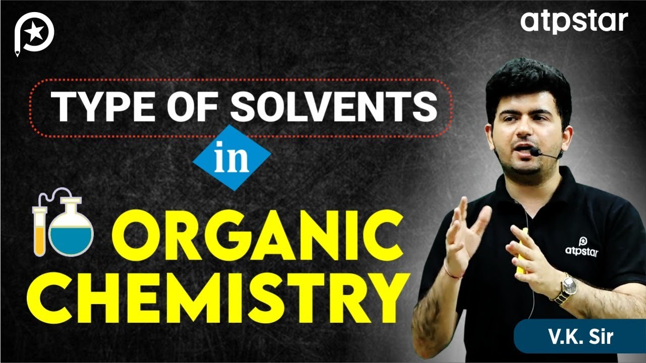 Polar protic & polar aprotic solvent | IIT JEE & NEET Organic chemistry ...