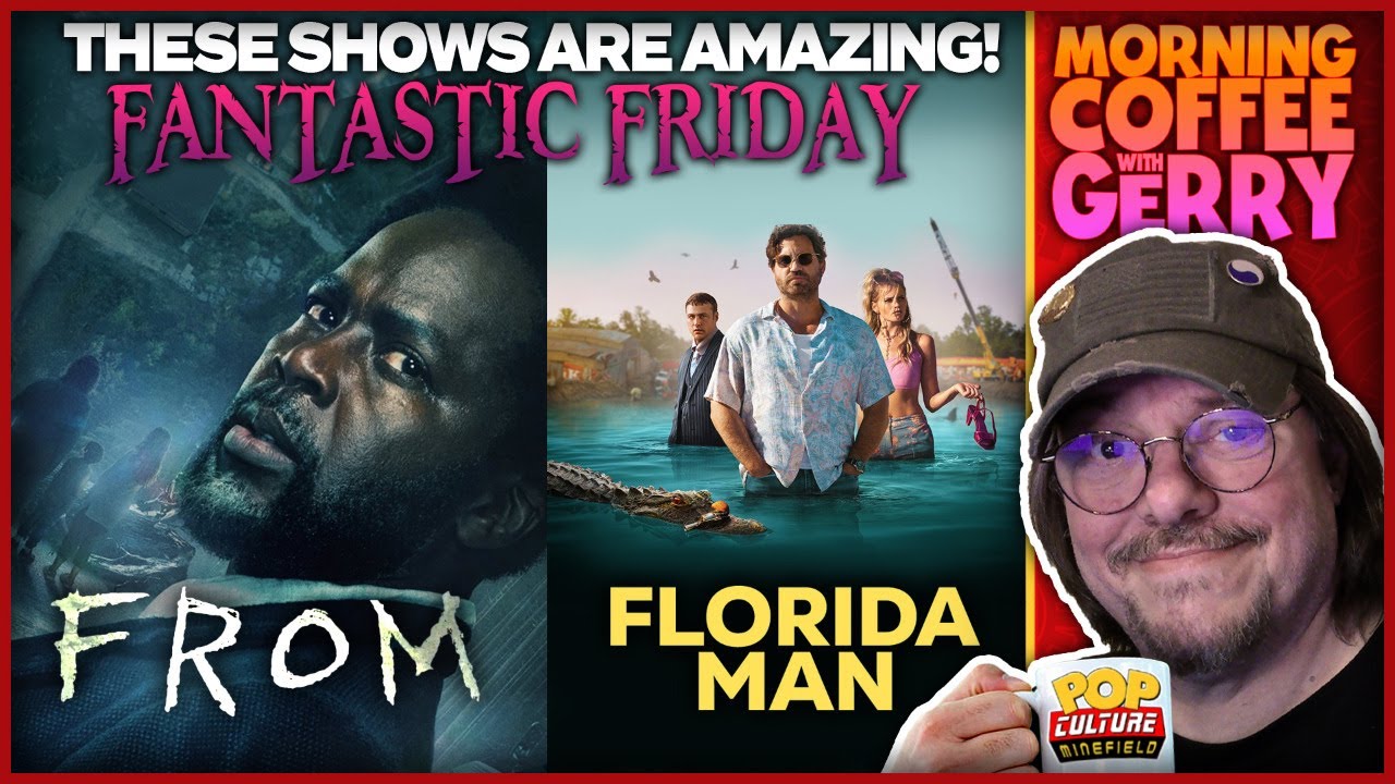 Fantastic Friday | From Season 2 ep 8 and Florida Man Season Finale ...