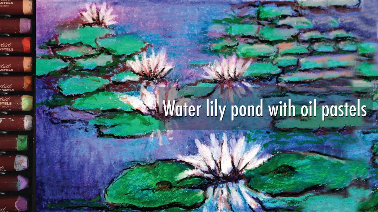 water lily pond with oil pastels (basic impressionist technique) - YouTube
