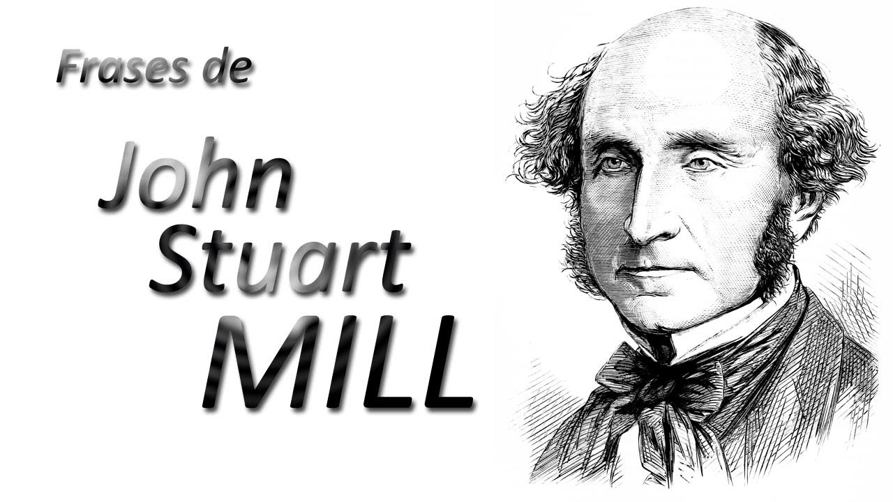 Frases John Stuart Mill - YouTube