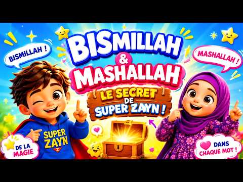 ✨Bismillah & Mashallah : Le Secret de Super Zayn et Nour ! | Dessin Animé Complet en Français