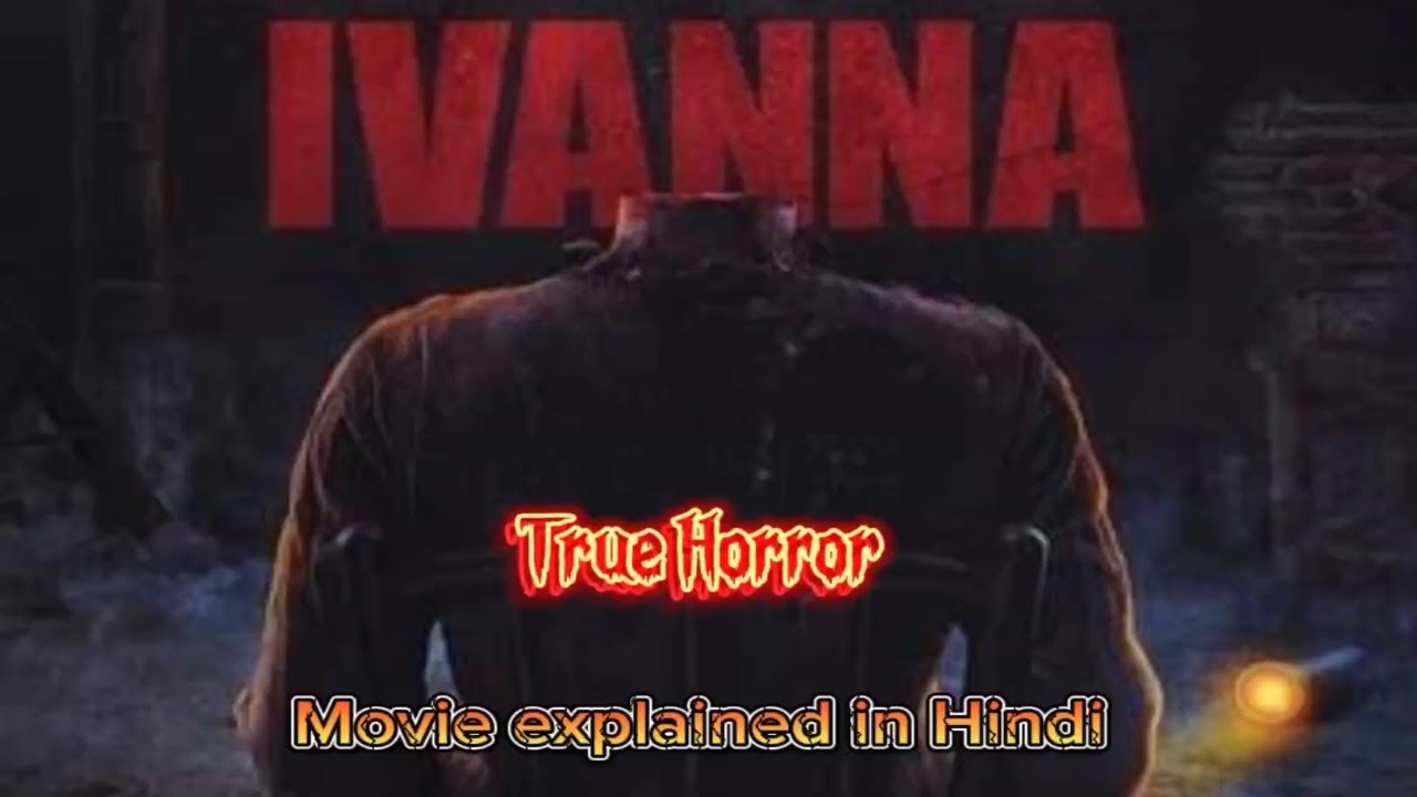 Ivanna (2022) Horror movie explained in Hindi | Indonesian Horror movie ...