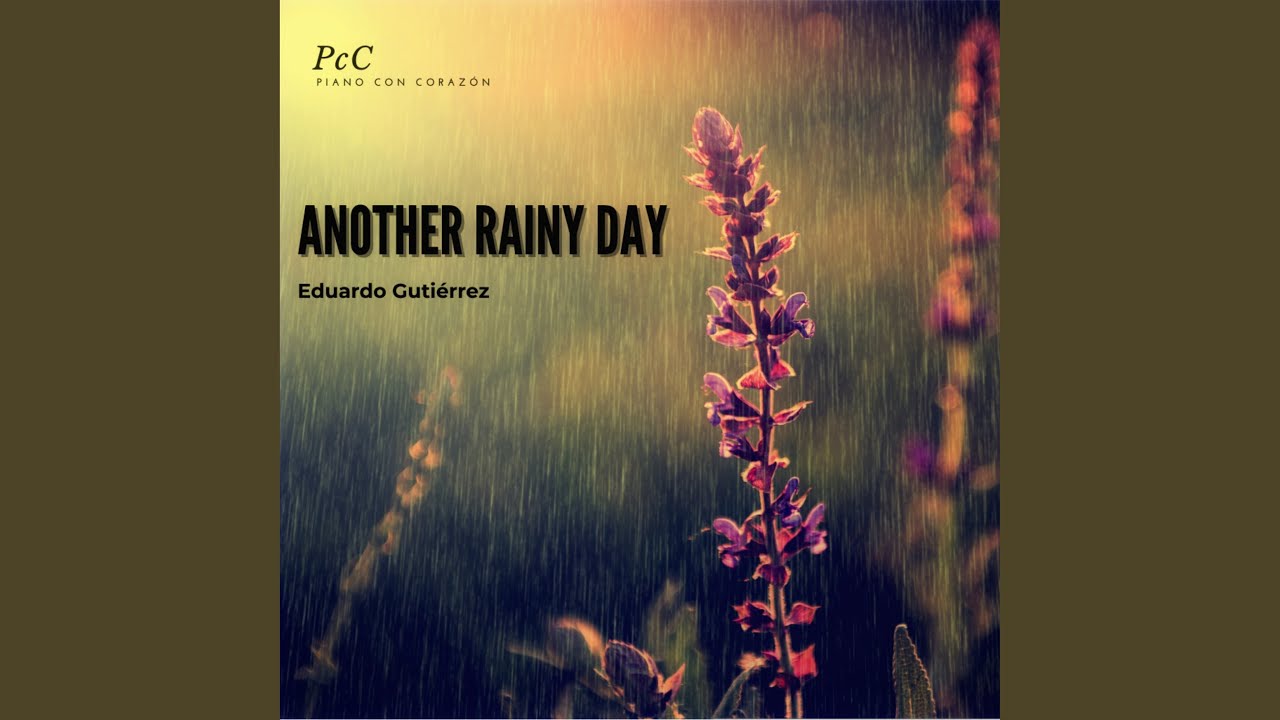 Another Rainy Day - YouTube