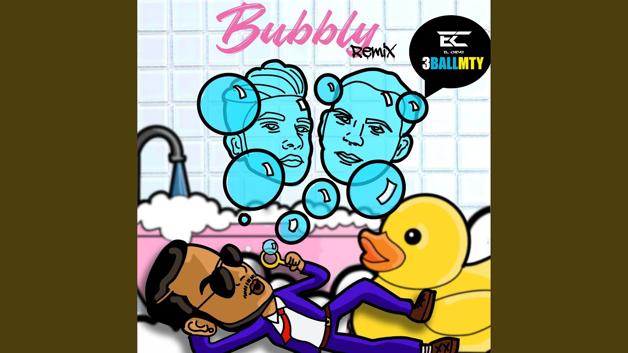 Bubbly (Remix) - YouTube