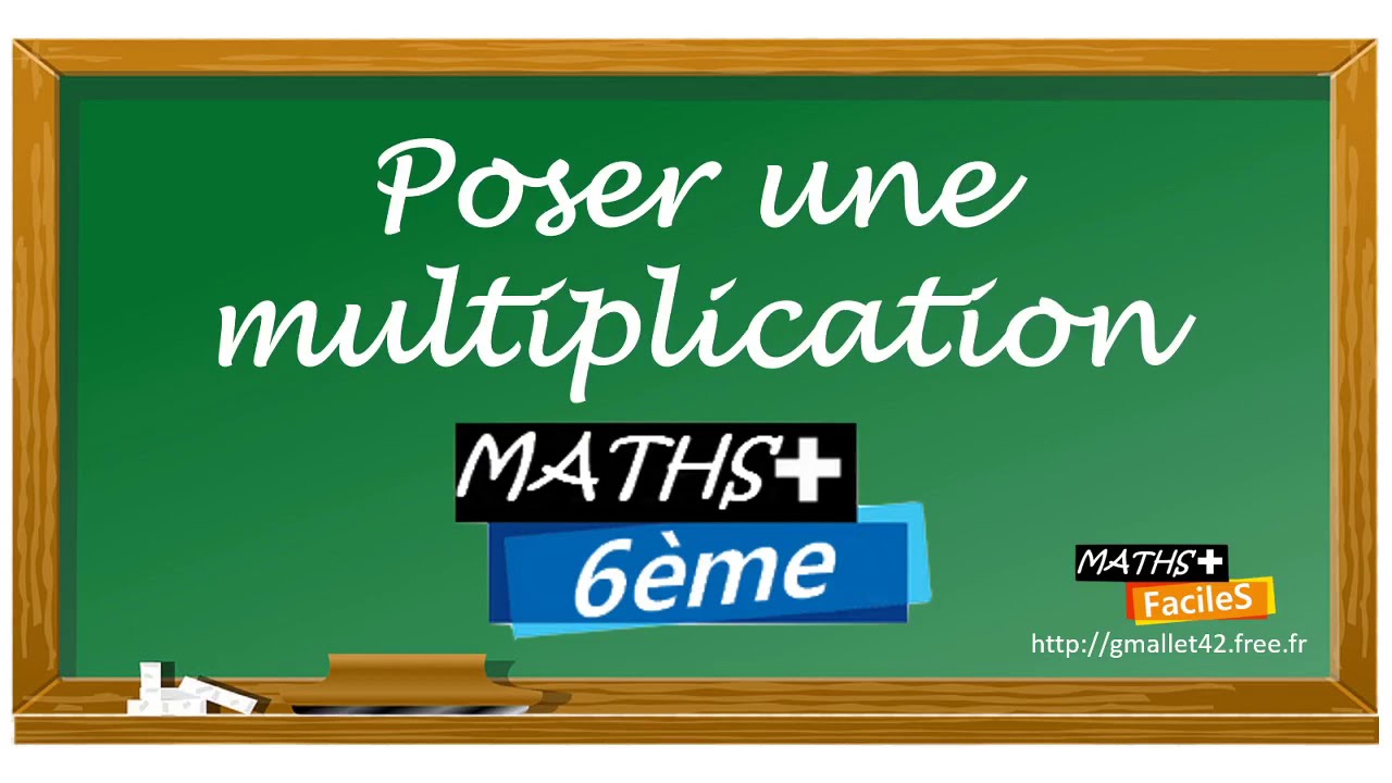 Poser une multiplication - YouTube