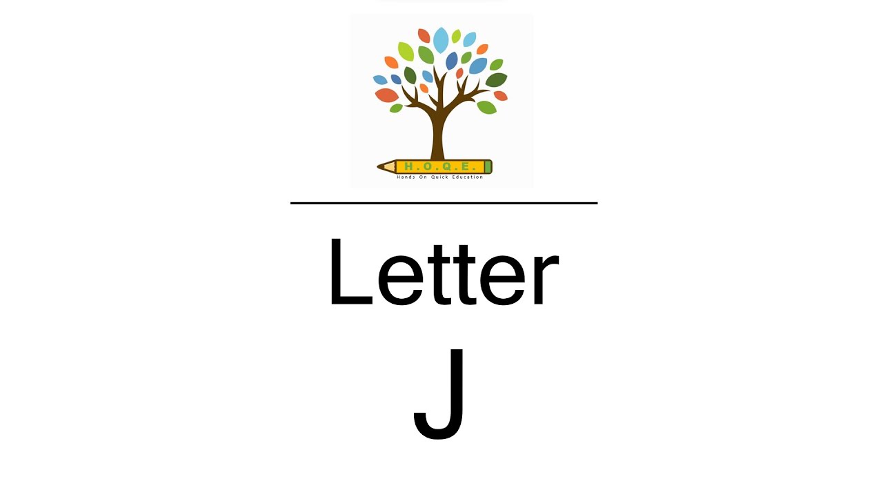 Letter J | English Alphabet J | English Alphabets for Nursery | English ...