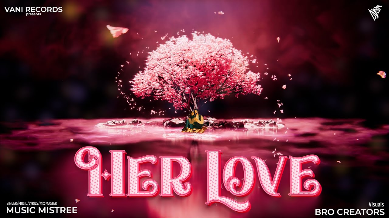 HER LOVE : Music Mistree || Official Audio || Winter Days || Vani ...