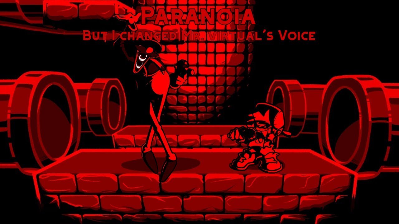 Paranoia (but I changed Mr. Virtual's Voice) - YouTube