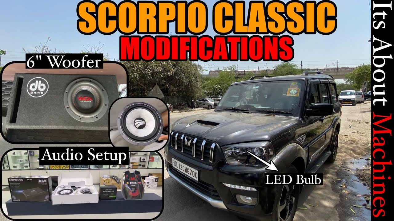 Scorpio Classic Modified 🔥 Audio Upgrade | Woofer, Component Speakers ...