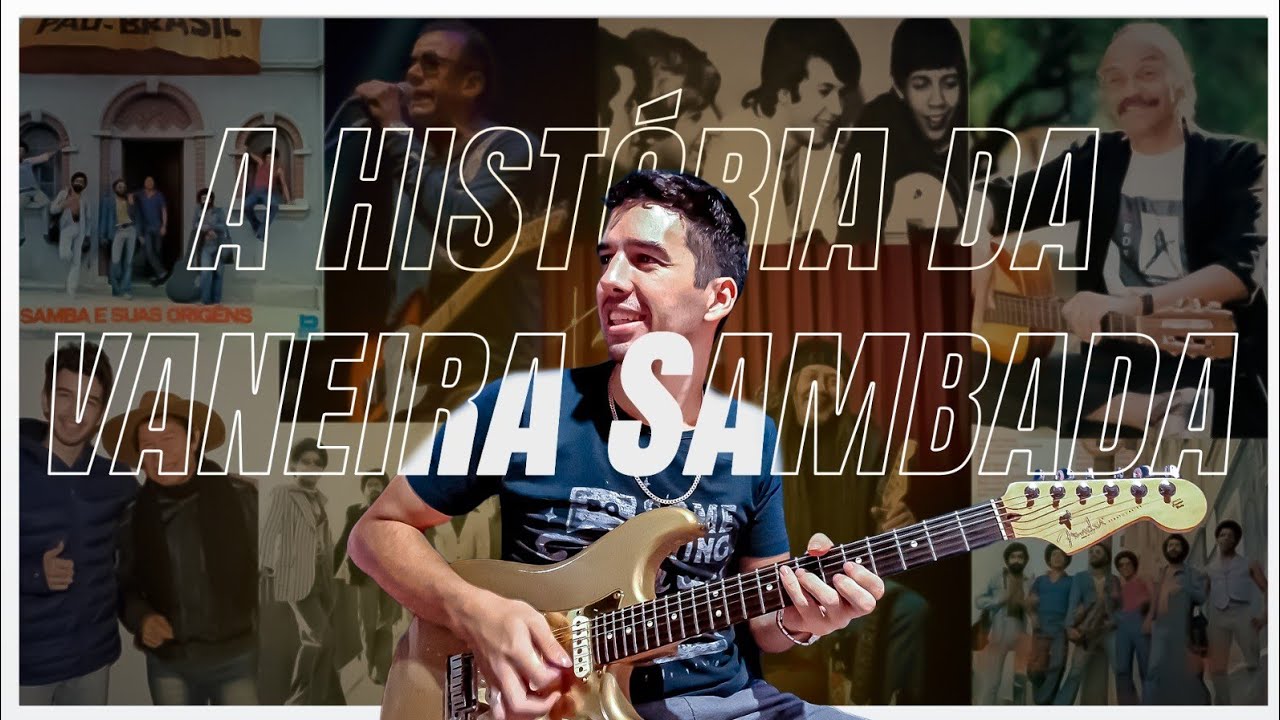 A HISTÓRIA DA VANEIRA SAMBADA - YouTube