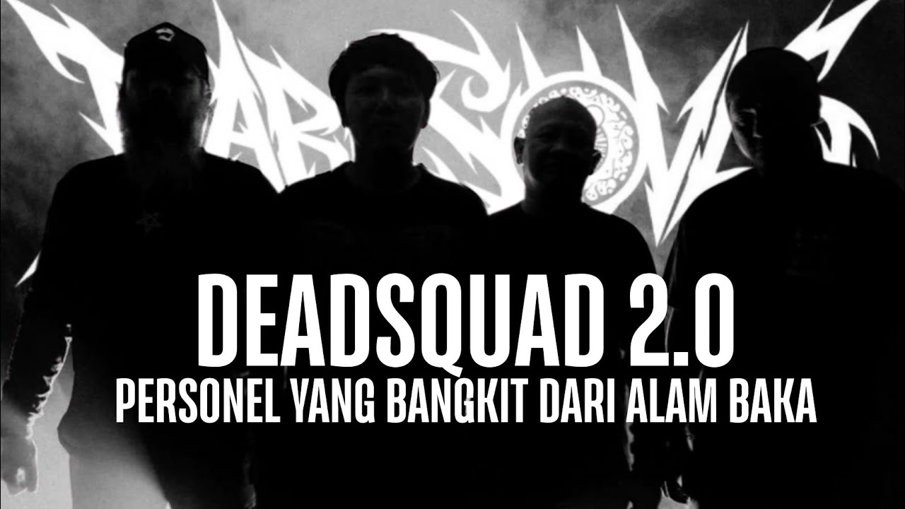 "DARKSOVL" BAND ALUMNI DEADSQUAD KELUARKAN SINGLE BARU - YouTube
