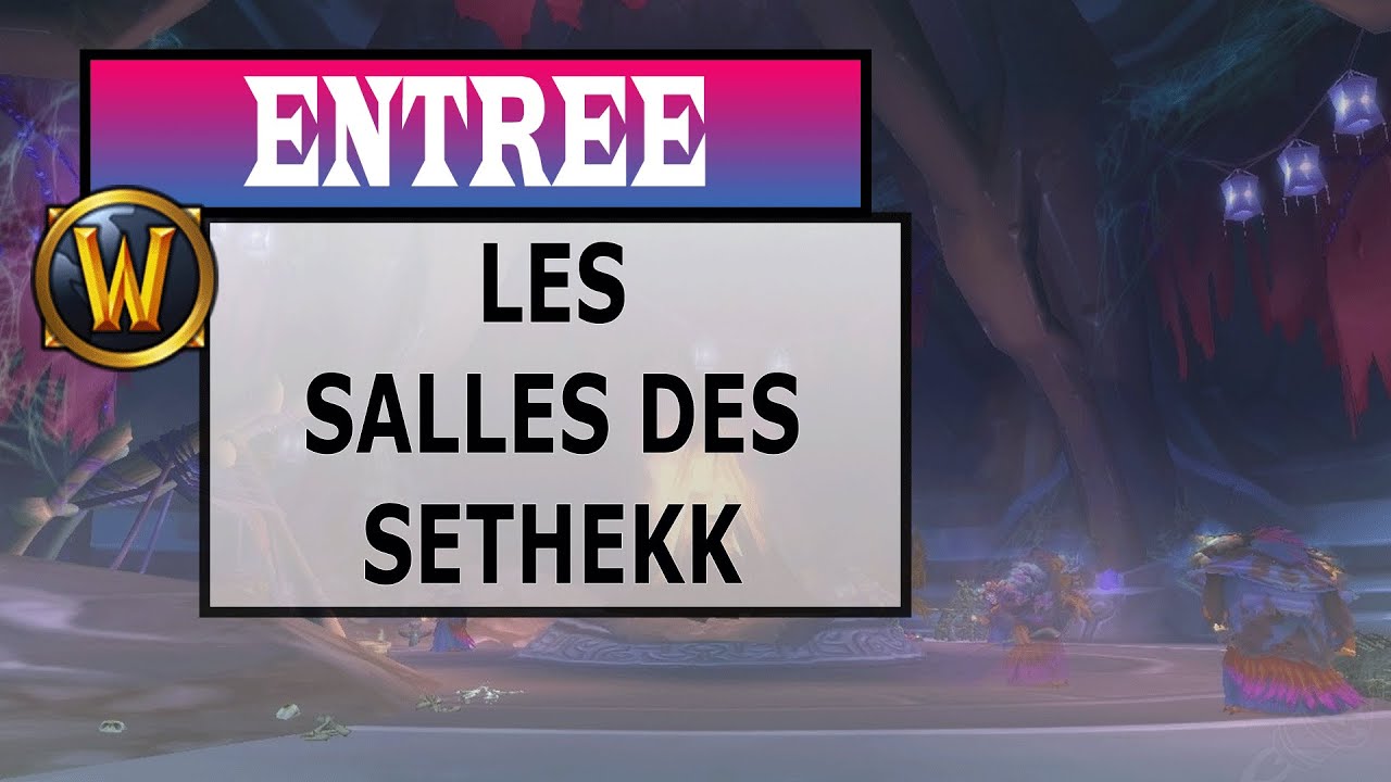 comment accéder au donjon Les salles des Sethekk (sethekk-halls) - YouTube