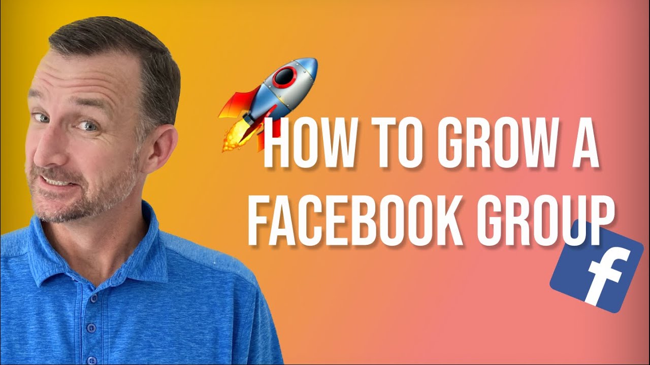 How To Grow A Facebook Group - YouTube