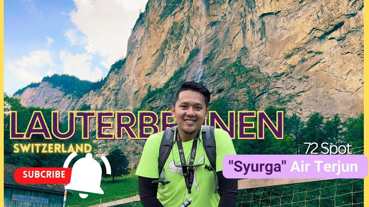EP 3 - "Port Air Terjun Cantik di Switzerland" | Lauterbrunen. - YouTube