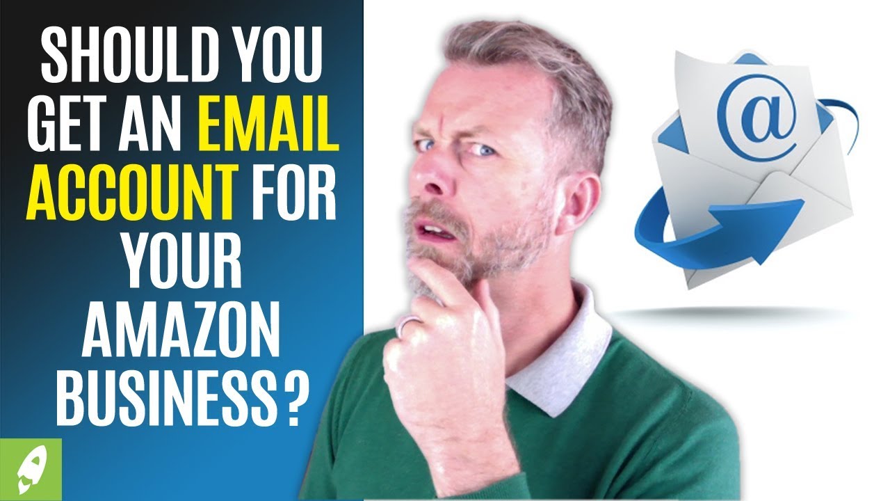 SHOULD YOU GET AN EMAIL ACCOUNT FOR YOUR AMAZON BUSINESS - YouTube