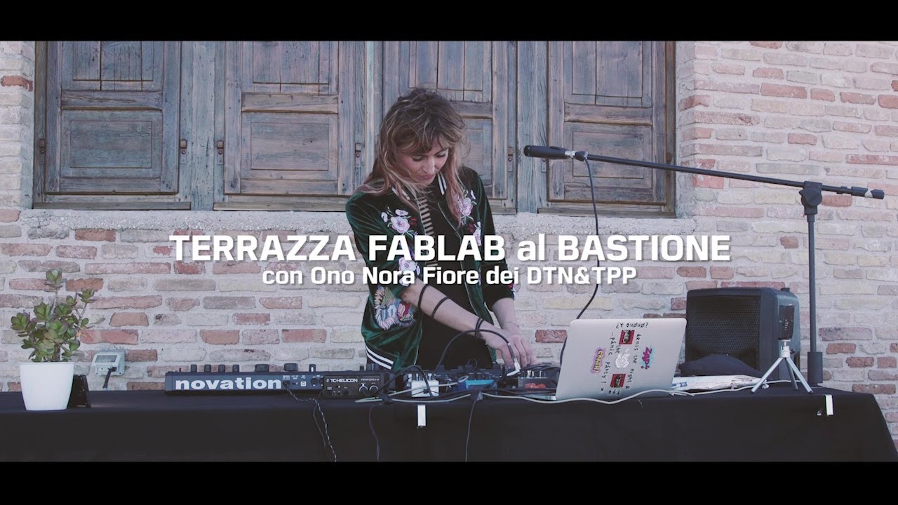 TERRAZZA FABLAB al BASTIONE - ONO NORA FIORE - YouTube