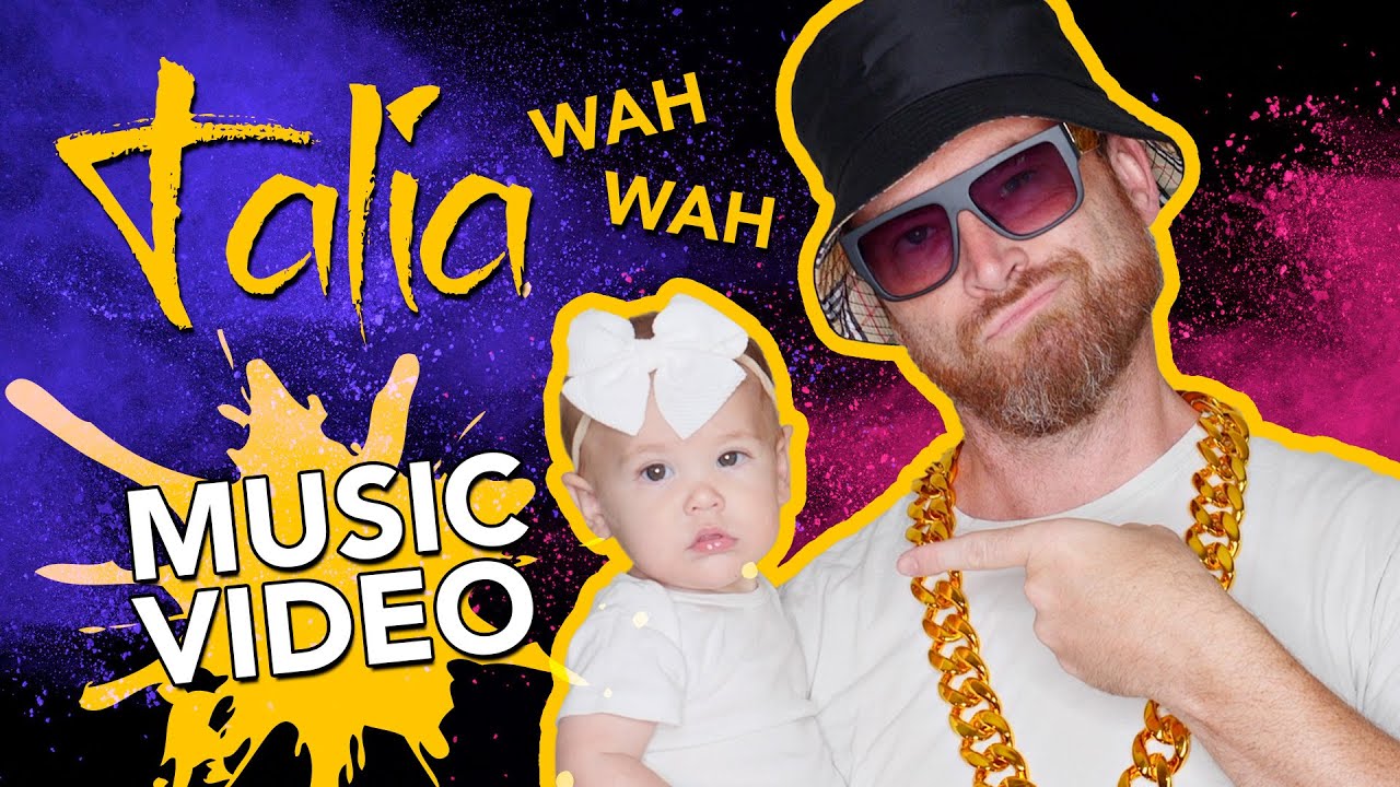 Talia (Wah Wah) - Dad & Baby Rock Rap Music Video - YouTube