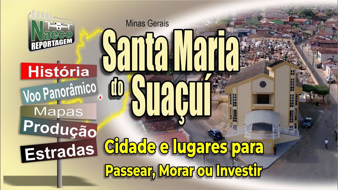 Santa Maria do Suaçuí, MG - Cidade e Lugares para Passear, Morar e ...