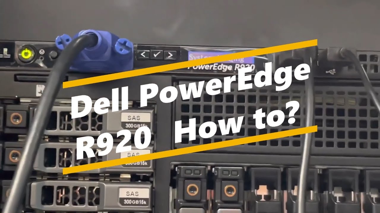 Dell PowerEdge R920 How to? - YouTube