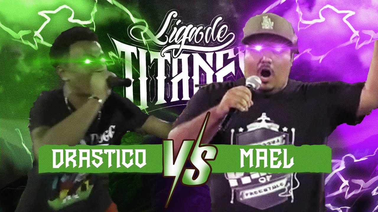 Drastico vs Mael | Semifinales Liga de Titanes | Jornada 5 - YouTube