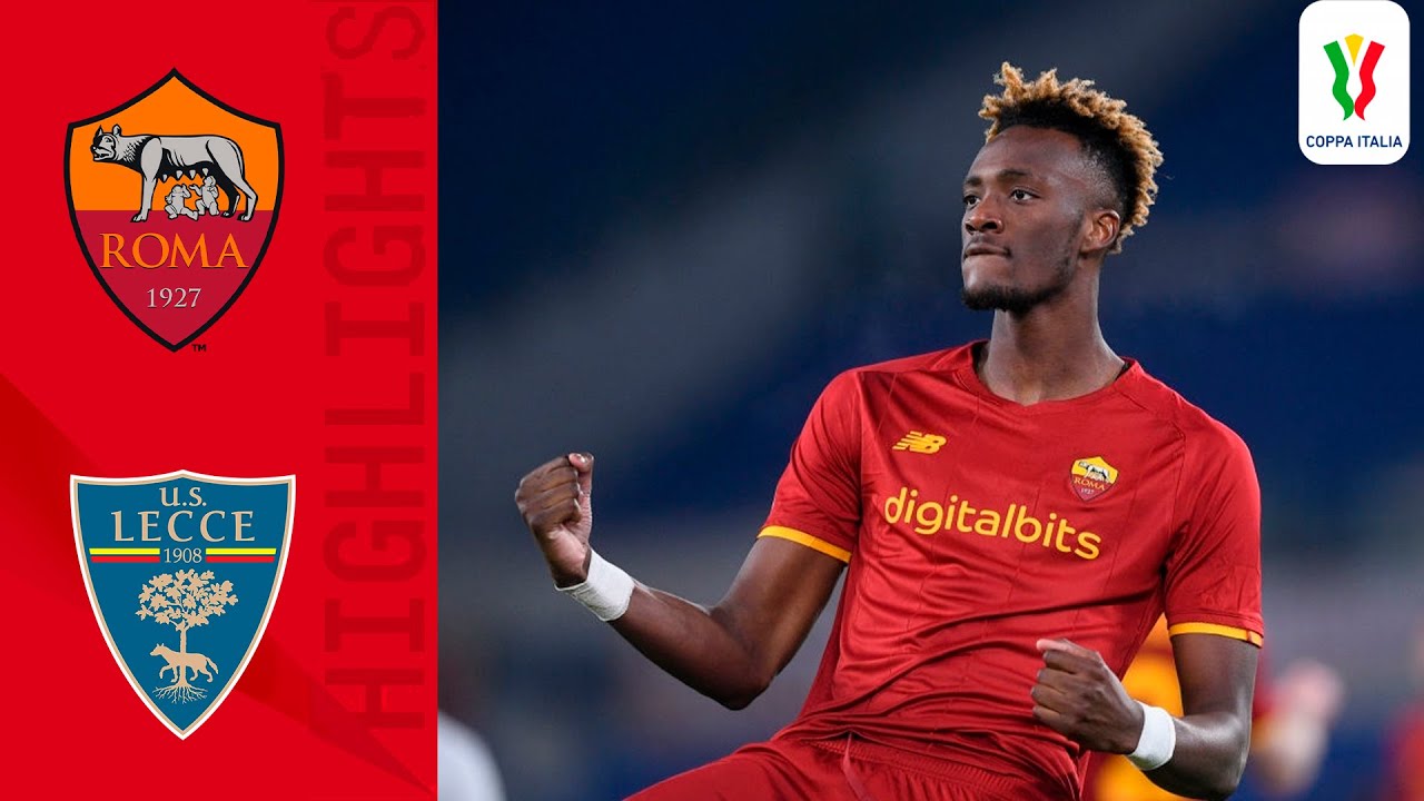 Roma vs Lecce 3-1 Highlights & Goals | Coppa Italia 2021-2022 - YouTube