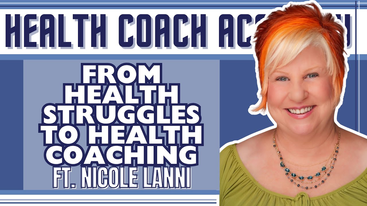 From Personal Health Struggles to a Thriving Health Coaching Practice ...