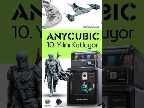 🎉 Anycubic 10. Yılını Kutluyor! 🎉