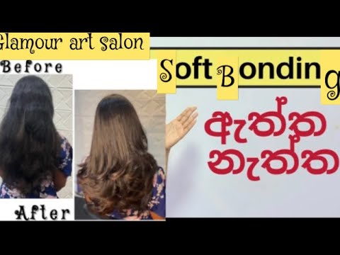 Soft bonding 💁‍♀️👩 By Glamour art salon #Hair_care - YouTube