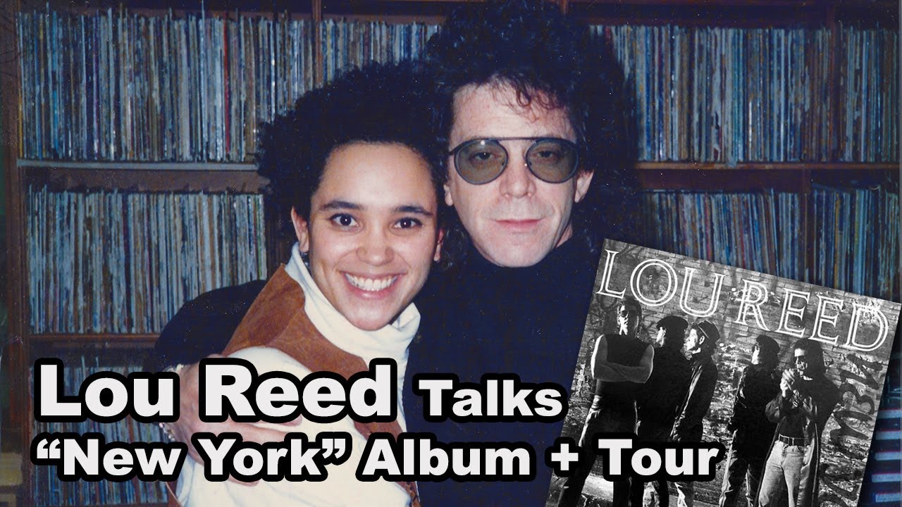 Lou Reed Talks "New York" Album + Tour with Karyn Bryant: March 8, 1989 ...