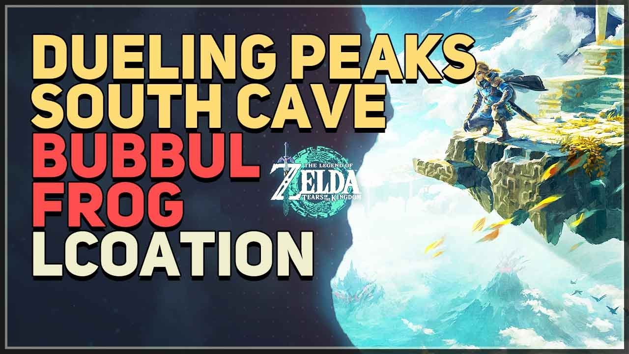 Dueling Peaks South Cave Bubbul Frog Location Legend of Zelda Tears of ...