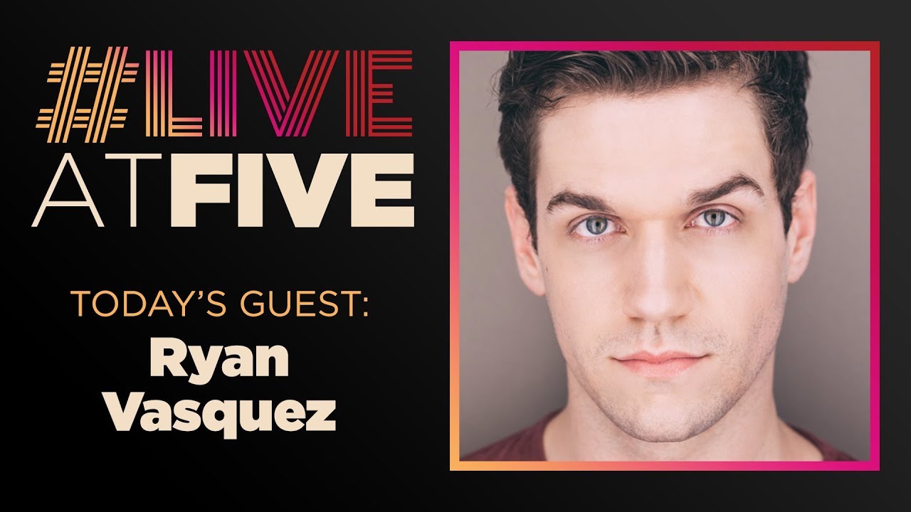 Broadway.com #LiveatFive with Ryan Vasquez of THE WRONG MAN - YouTube
