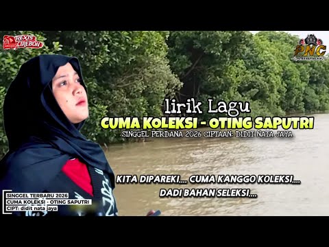 PERDANA 2026 // CUMA KOLEKSI OTING SAPUTRI FT PUTRA NAFITA CAYA // TARLING TERBARU 