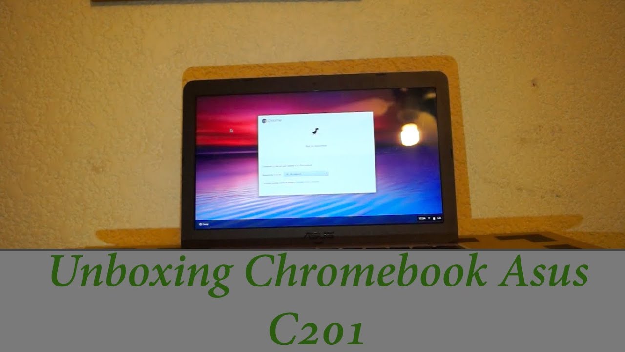 Unboxing y Preview: Chromebook Asus C201 En Español - YouTube