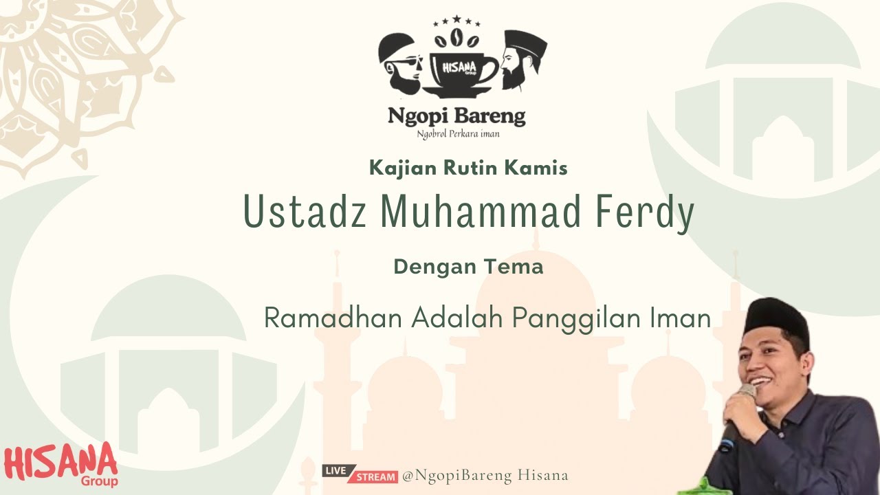 Ustadz Muhammad Ferdy "Ramadhan Adalah Panggilan Iman" - YouTube