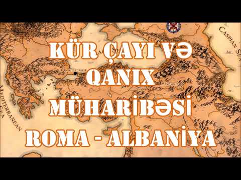 Azərbaycan Tarixi - Roma və Albaniya Müharibələri | Video İzah