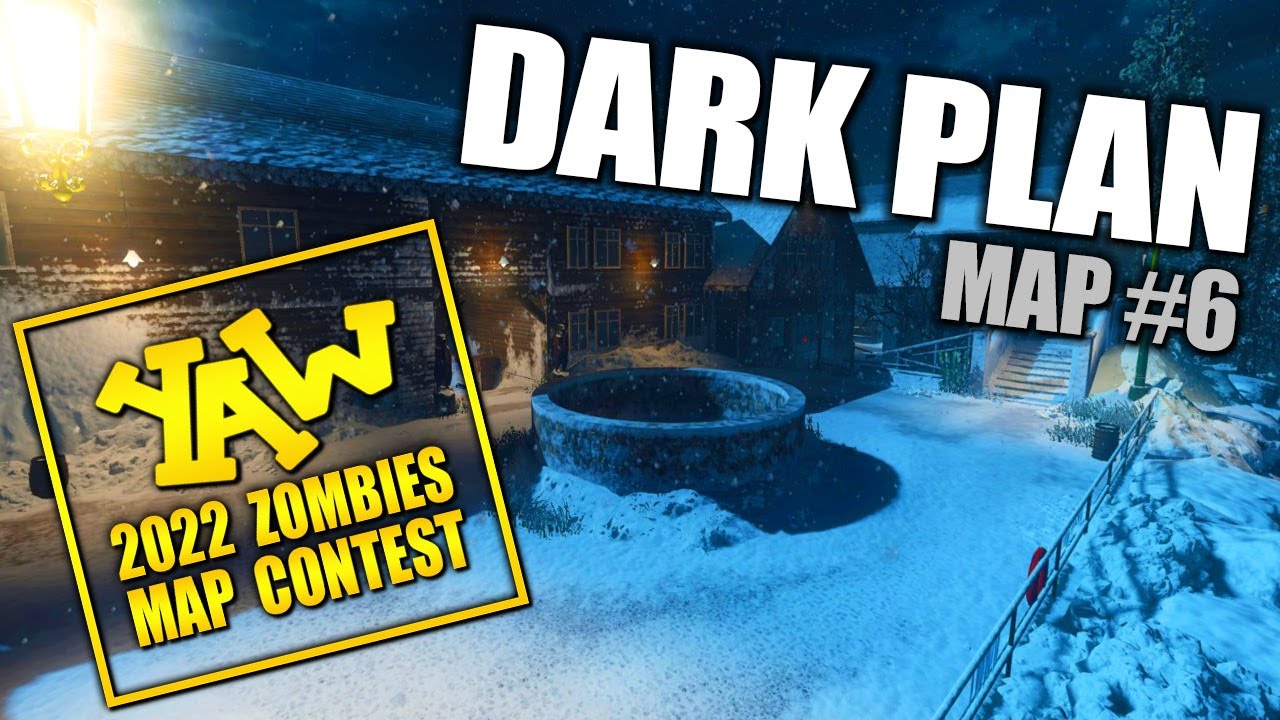 DARK PLAN - 2022 YAW Zombie Map Contest - Map #6 - YouTube