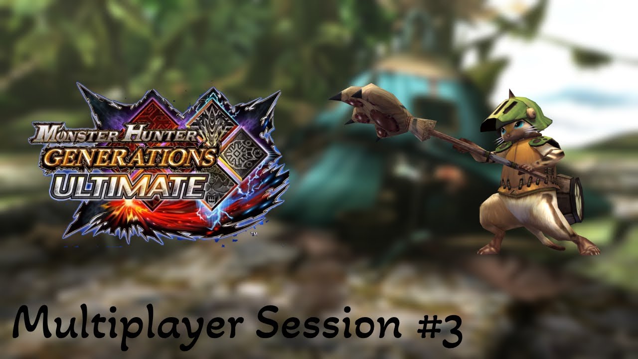 Monster Hunter Multiplayer Recording Session ( MHGU ) Episode #3 ...