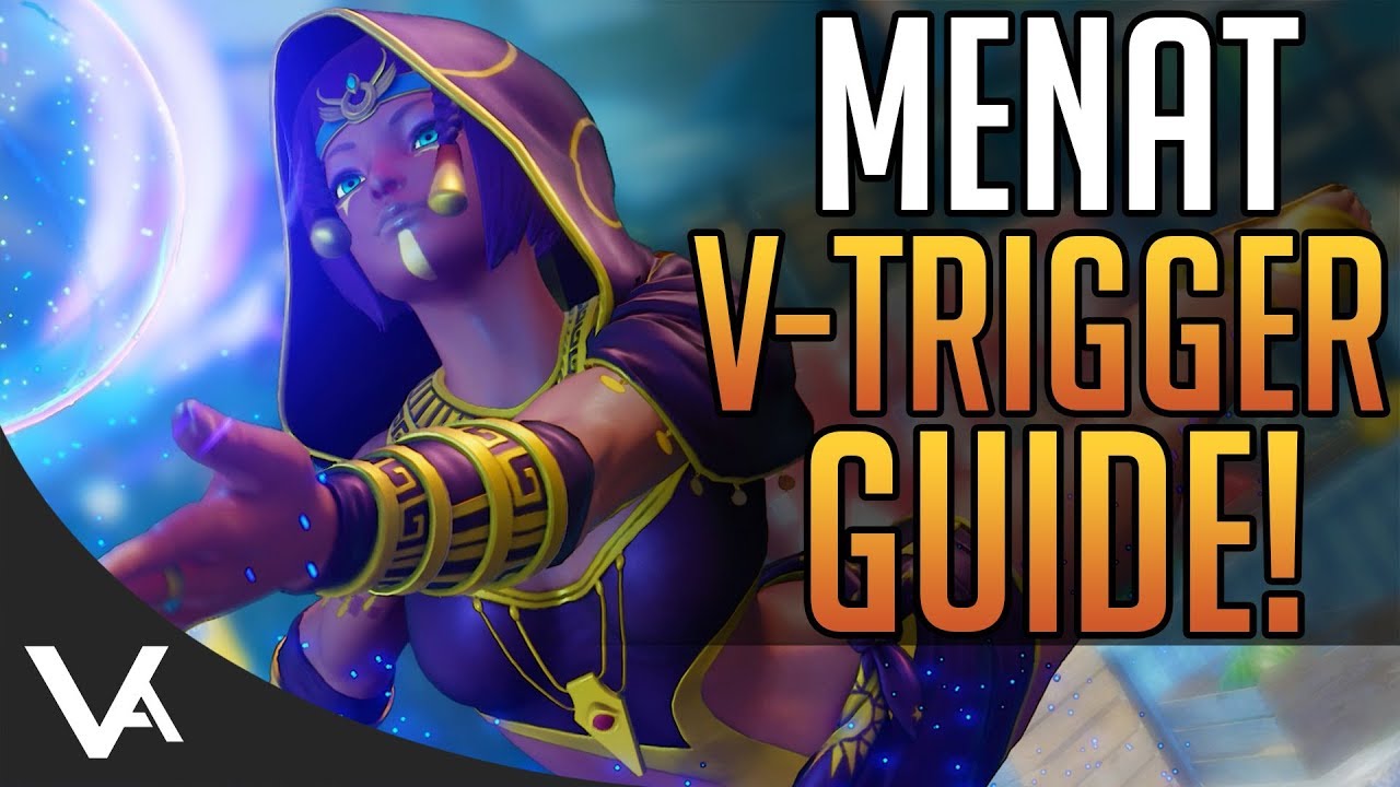 SFV - Menat V-Trigger Combo Guide! How To Tutorial For Street Fighter 5 ...