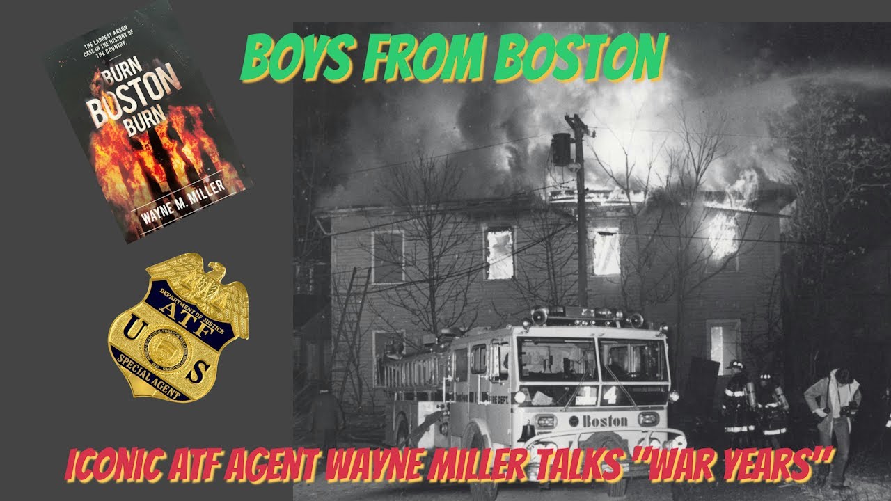 Retired ATF Agent Wayne Miller on "The War Years" in Boston Episode 1 ...