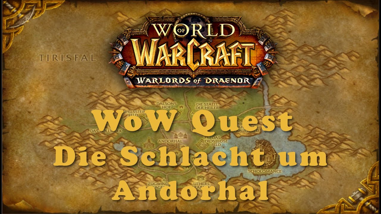 WoW Quest: Die Schlacht um Andorhal - YouTube